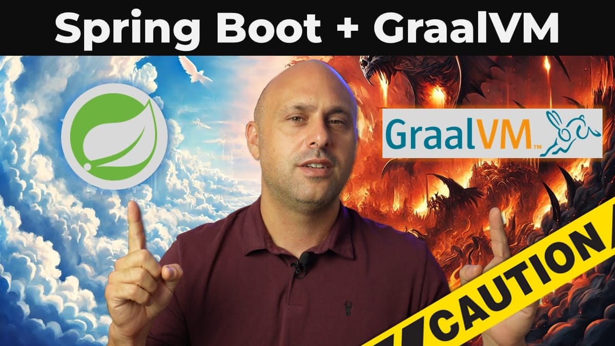 Spring Boot And Graalvm Native Images A Match Made In Heaven